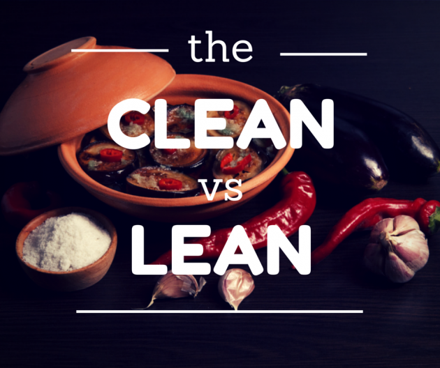 Clean Eating vs Lean Eating - sweatlocal